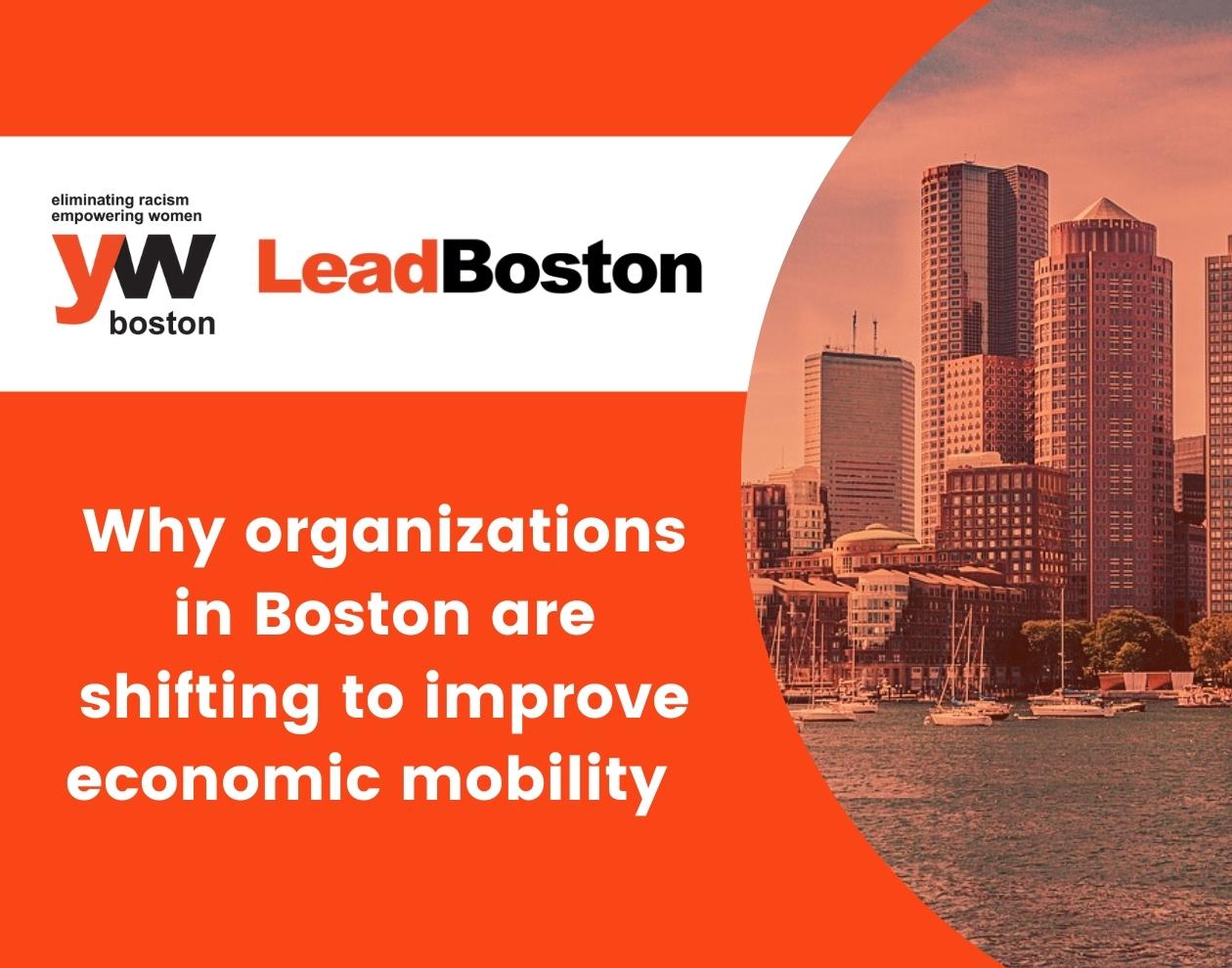 Why organizations in Boston are shifting to improve economic mobility ...