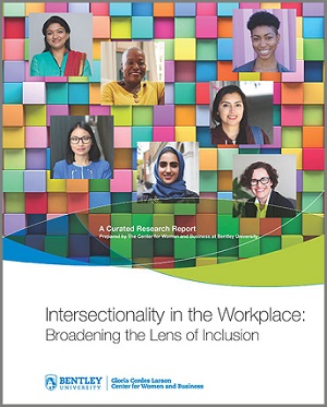 Intersectionality in the Workplace: Broadening the Lens of Inclusion ...