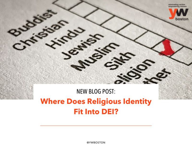 Where Does Religious Identity Fit Into DEI? - YW Boston